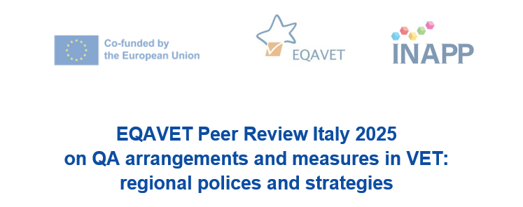 EQAVET Peer Review Italy 2025 on QA arrangements and measures in VET: regional polices and ...