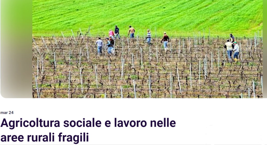 Agricoltura sociale e lavoro nelle aree rurali fragili - Inapp